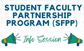 Student Faculty Partnership Program Information Session