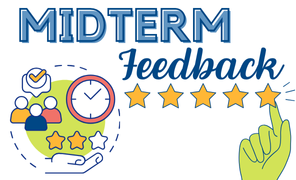 Engaging Students Through a Midterm Feedback Process